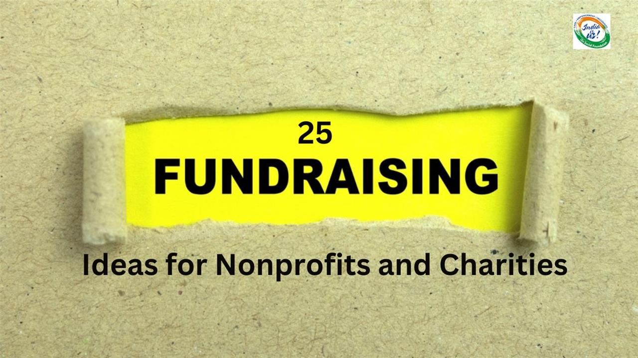 Top 25 Fundraising Ideas for Nonprofits and Charities in India